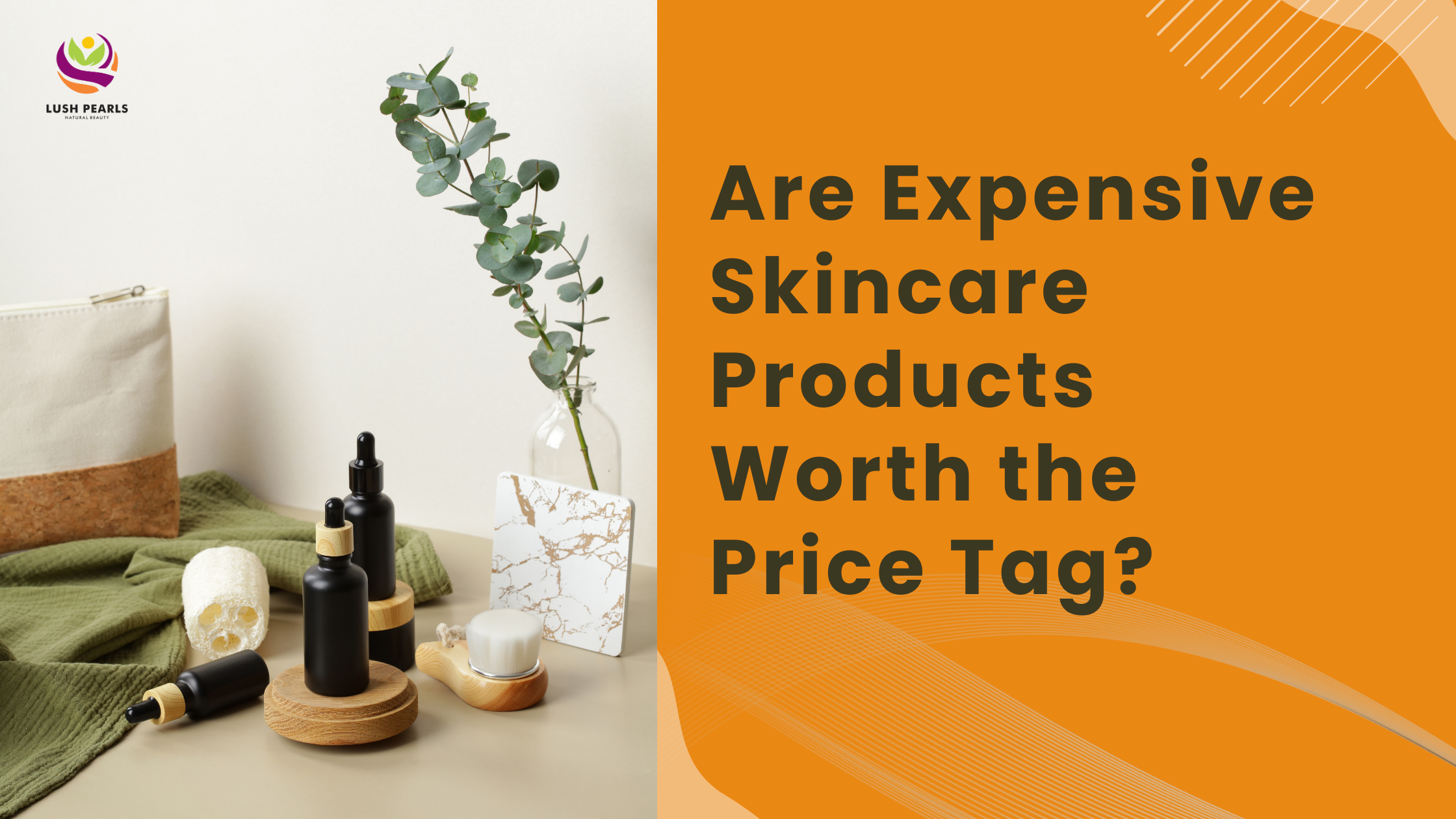 ARE EXPENSIVE SKINCARE PRODUCTS WORTH THE PRICE TAG? THE TRUTH BEHIND ...